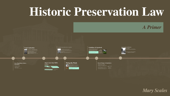 Historic Preservation Law by Mary Scales on Prezi
