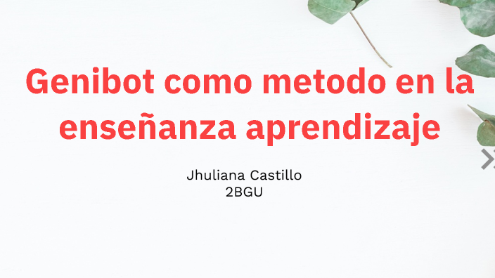 Genibot como metodo en la enseñanza aprendizaje by Jhuliana Castillo on ...