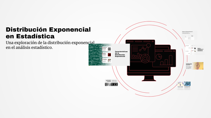 Distribución Exponencial en Estadística by Heidy Urbano on Prezi
