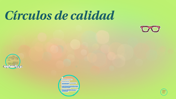 Circulos de calidad by Cami Lazzaroni on Prezi