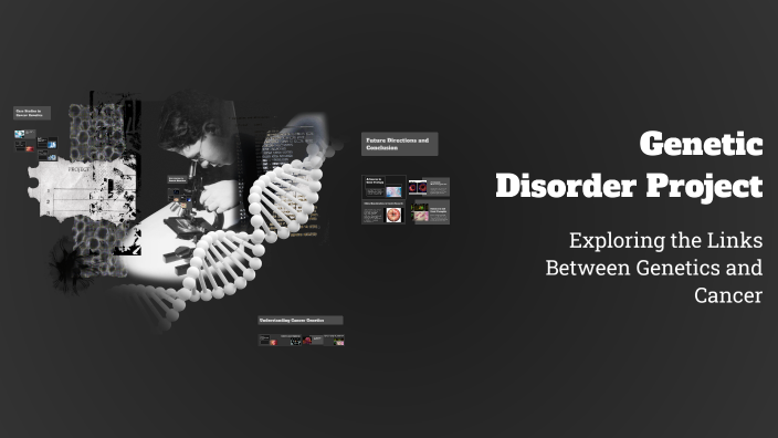 Genetic Disorder Project by Carter Simons on Prezi