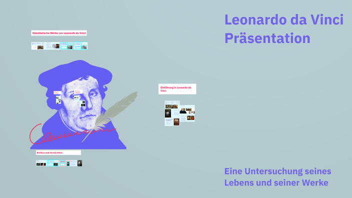 Leonardo da Vinci Präsentation by ¨Gustav Strössler on Prezi