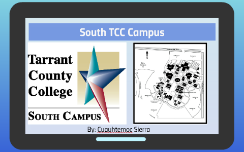 South TCC Campus by saret sierra on Prezi