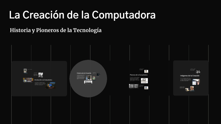 La Creación de la Computadora by marlyn roblero argueta on Prezi