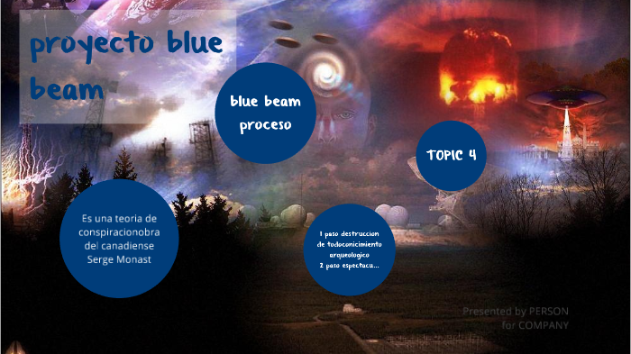 PROYECTO BLUE BEAM by benjamin romero romero on Prezi