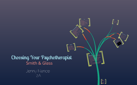 Choosing Your Psychotherapist by Jenny Nance on Prezi
