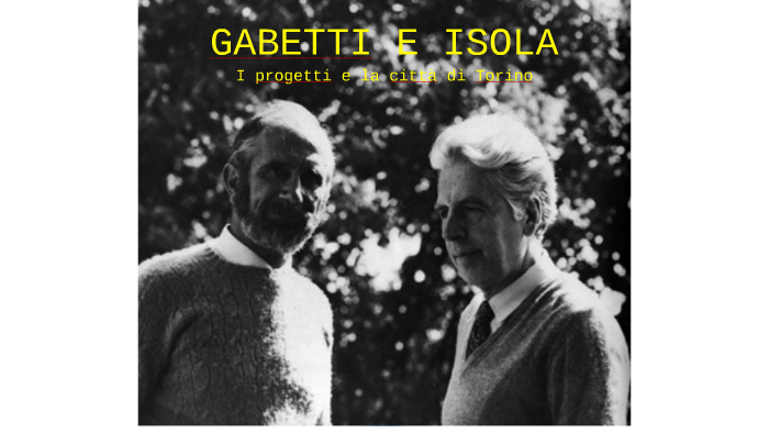 GABETTI E ISOLA by Cecilia Tramutola on Prezi