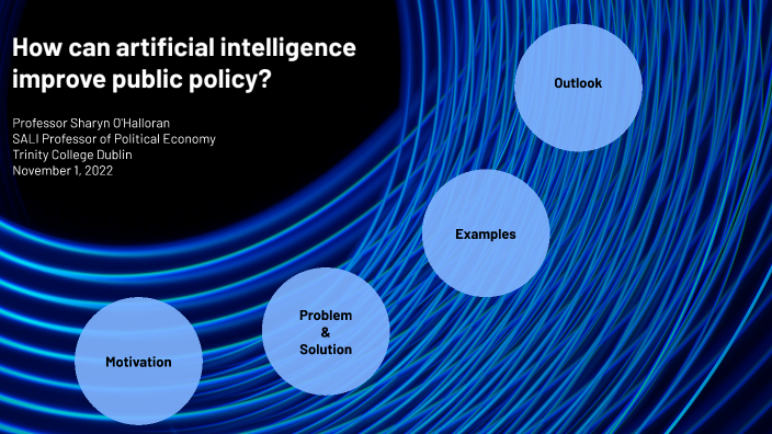 2022_10_31_How can artificial intelligence improve public policy? by ...