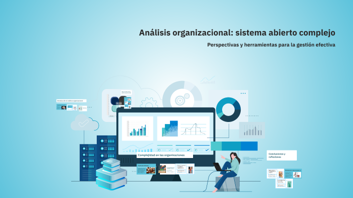 Análisis organizacional: sistema abierto complejo by daniel r sierra p ...