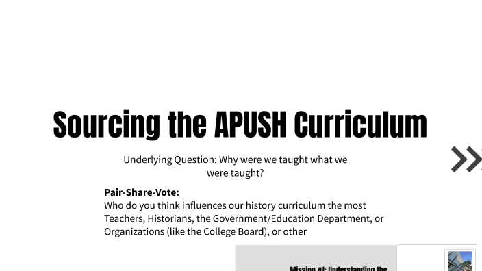Sourcing the APUSH Curriculum by Kennon Walton on Prezi