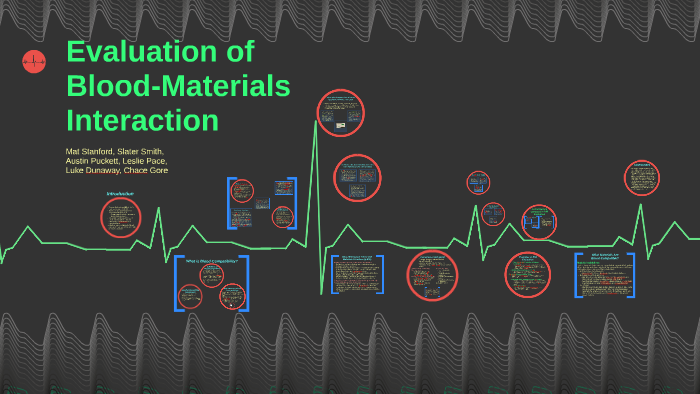 Evaluation of Blood-Materials Interaction by Leslie Pace on Prezi