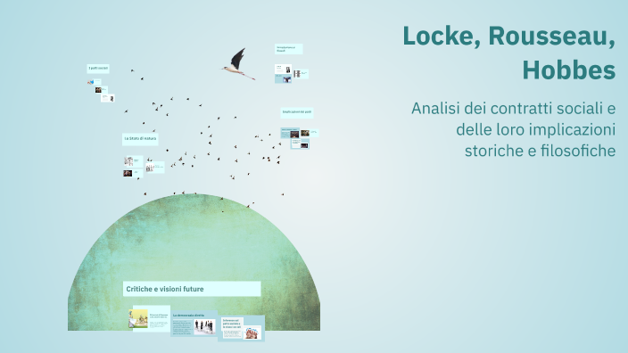 Locke, Rousseau, Hobbes by Antonio Marrocco on Prezi