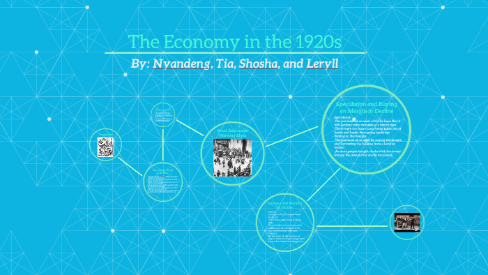 The Economy in the 1920s by Tia Cerminara on Prezi