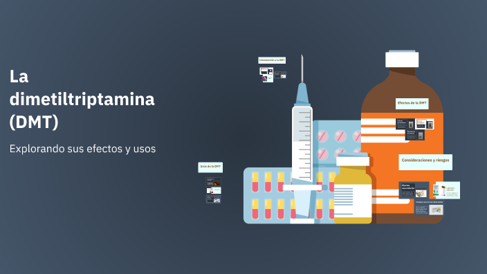 La dimetiltriptamina (DMT) by Javier Gonçalves Duro on Prezi