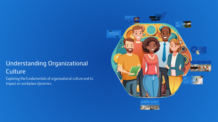 Understanding Organizational Culture by Terry Hilton on Prezi