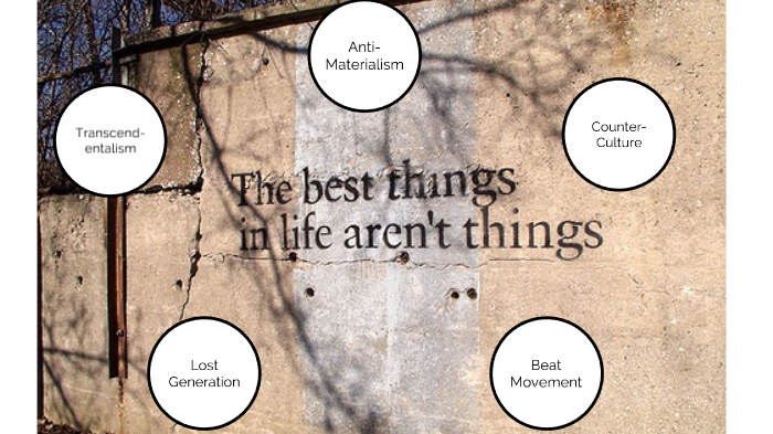 Super Synthesis: Anti Materialism by COLLIN VALLEY on Prezi