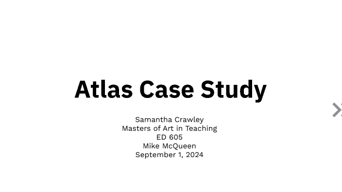 Atlas Case Study by Samantha Crawley on Prezi