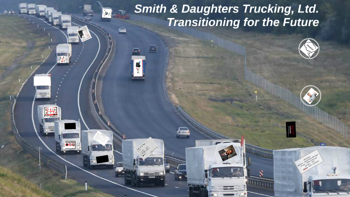 Smith & Daughters Trucking by Kevin Hinnant on Prezi