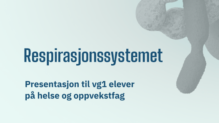 Respirasjonssystemet by Simen Stensvik Aamelfot on Prezi
