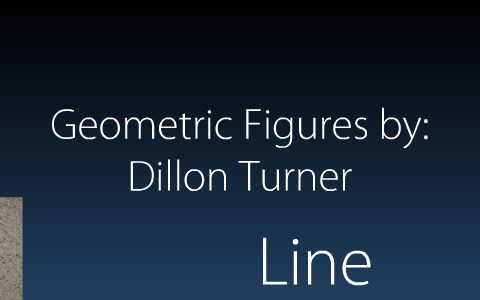 Geometric Figures by Dillon Turner on Prezi