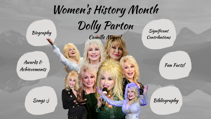 Women's History Month - Dolly Parton by S464-Camille Miguel on Prezi
