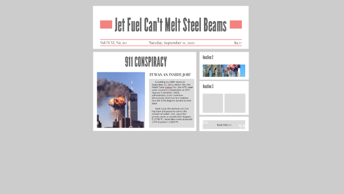 Jet Fuel Can't Melt Steel Beams by P.j. Rodriguez on Prezi