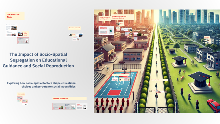 The Impact of Socio-Spatial Segregation on Educational Guidance and ...
