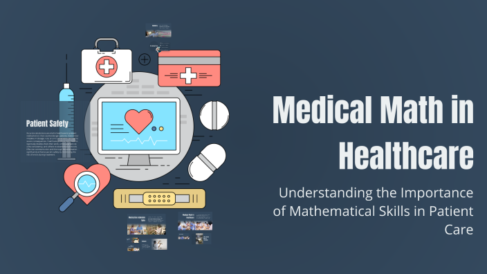 Medical Math in Healthcare by tho Suresh on Prezi