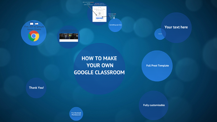 How to Make your own Google Classroom by tashfin rahman on Prezi