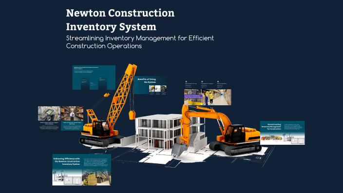 Newton Construction Inventory System by Philipa John on Prezi