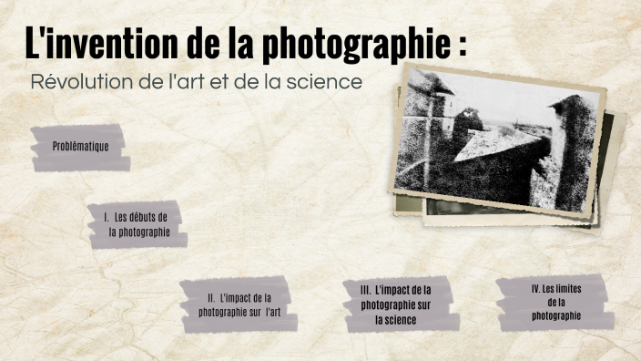 L'invention de la photographie by Phenprapha Pawaputanon on Prezi