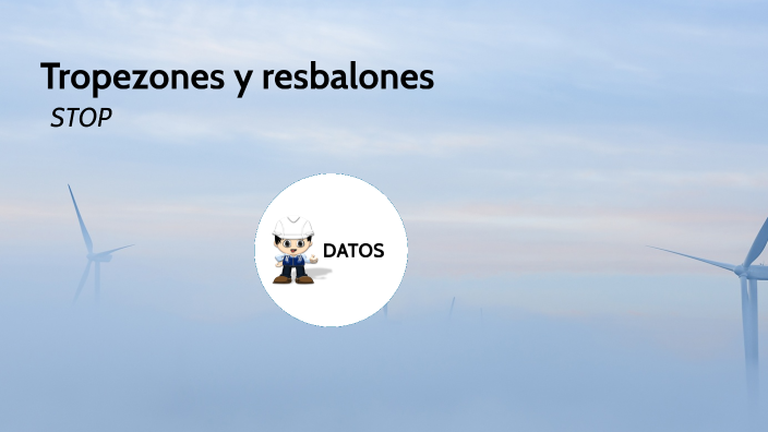 TROPEZONES Y RESBALONES by Raul Fernando Mucha Bautista on Prezi