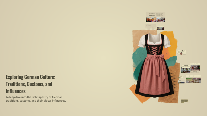 Exploring German Culture: Traditions, Customs, and Influences by ...