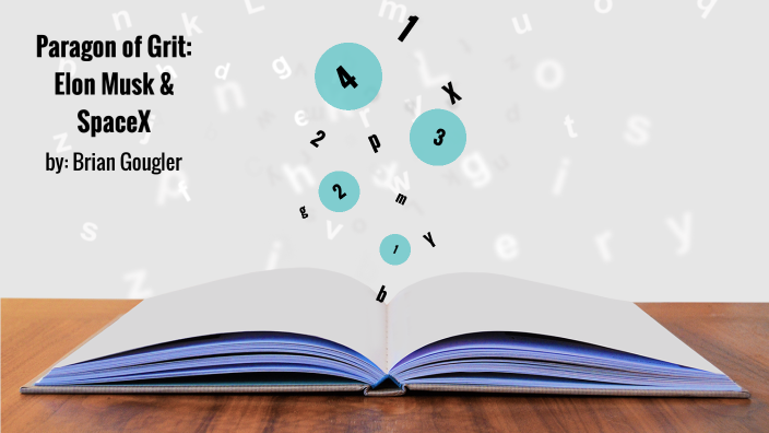 Paragon of Grit by Brian Gougler on Prezi
