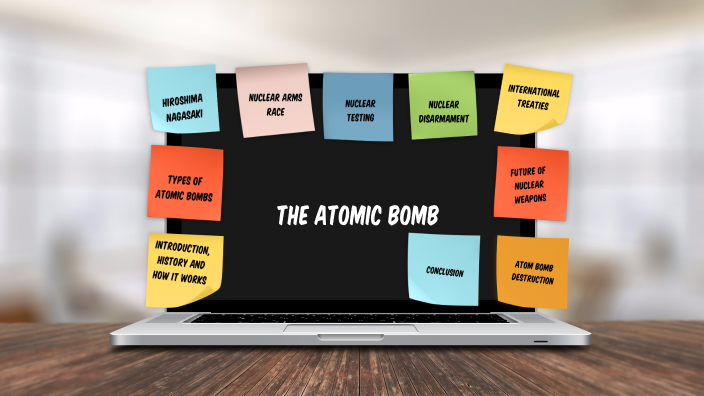 The Atomic Bomb by Anonymous Entity on Prezi