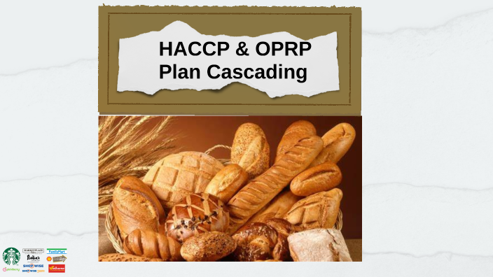 HACCP & OPRP Plan Cascading by Christine Belen on Prezi