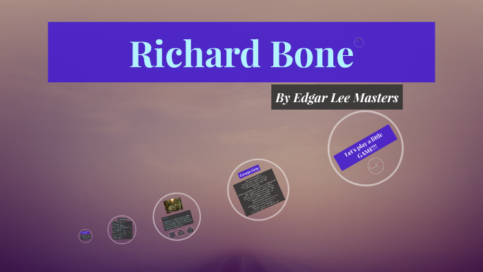 Richard Bone by Vincent Liu on Prezi