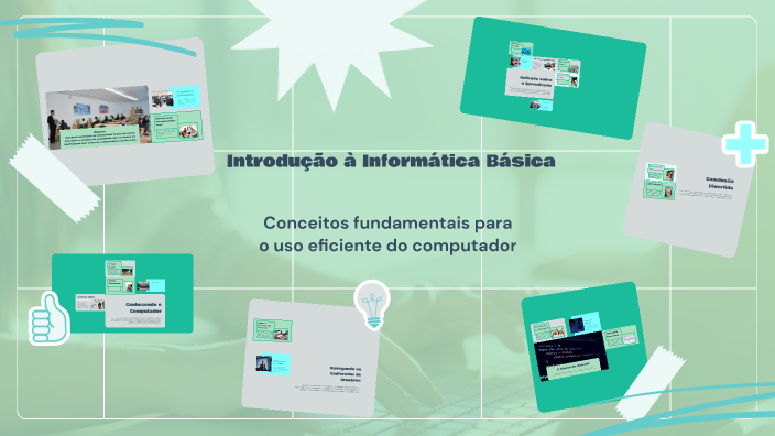 Introdução à Informática Básica by Renata Farias on Prezi