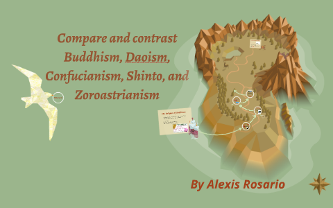 Compare and contrast for Buddhism, Daoism, Confucianism, Shi by Alexis ...