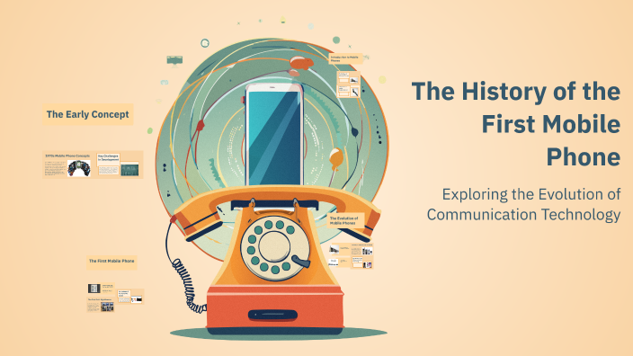 The History of the First Mobile Phone by 999Krusi on Prezi
