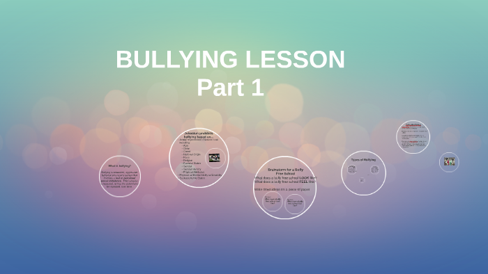 Bullying Lesson Part 1 by Lisa Boge on Prezi