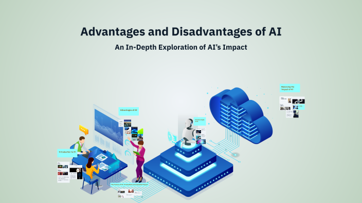 Advantages and Disadvantages of AI by Joshua Calimlim on Prezi