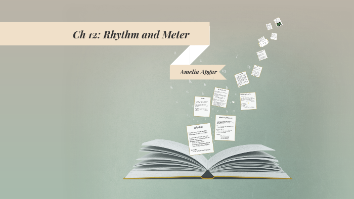 Ch 12: Rhythm and Meter by Amelia Apgar on Prezi
