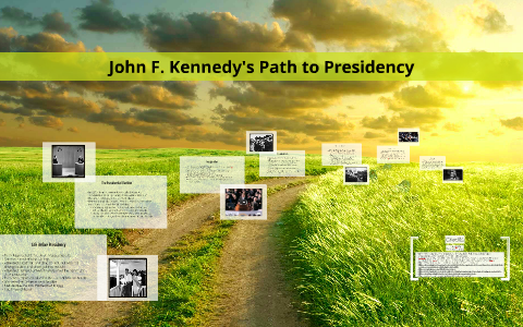 John F. Kennedy's Path to Presidency by Emily Guzy on Prezi