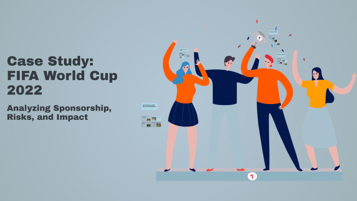 Case Study: FIFA World Cup 2022 by Ashaana Rampersad on Prezi