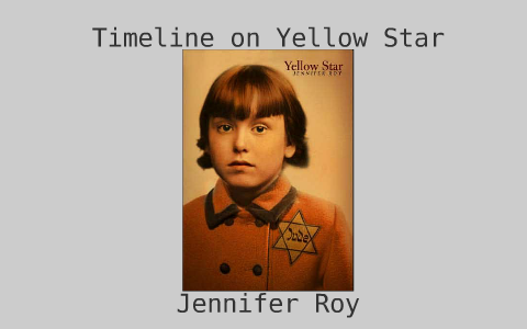 Timeline of the book Yellow Star by Jordan Peyton on Prezi