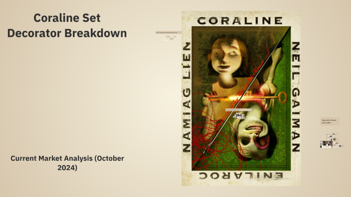 Coraline Set Decorator Breakdown by rohan myers on Prezi