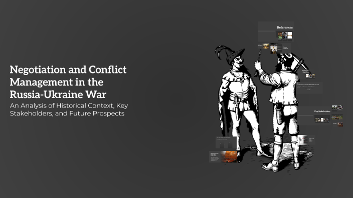 Negotiation and Conflict Management in the Russia-Ukraine War by ...