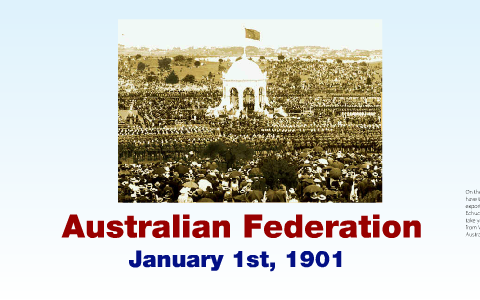 Federation of Australia by Dale Mills on Prezi
