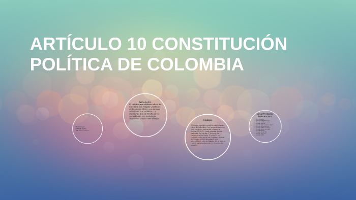 ARTÍCULO 10 CONSTITUCIÓN POLÍTICA DE COLOMBIA by yesica usuga on Prezi